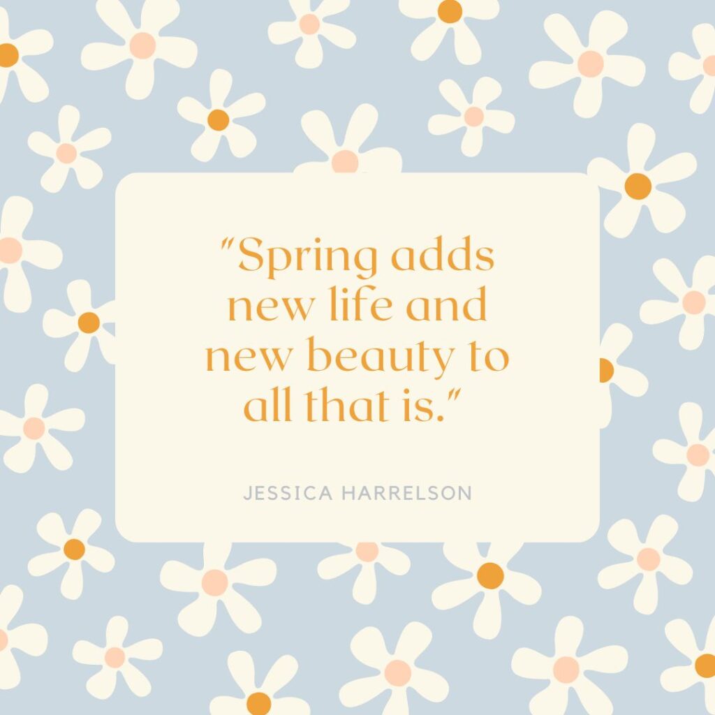 150+ Spring Quotes, Sayings & Captions | Shutterfly